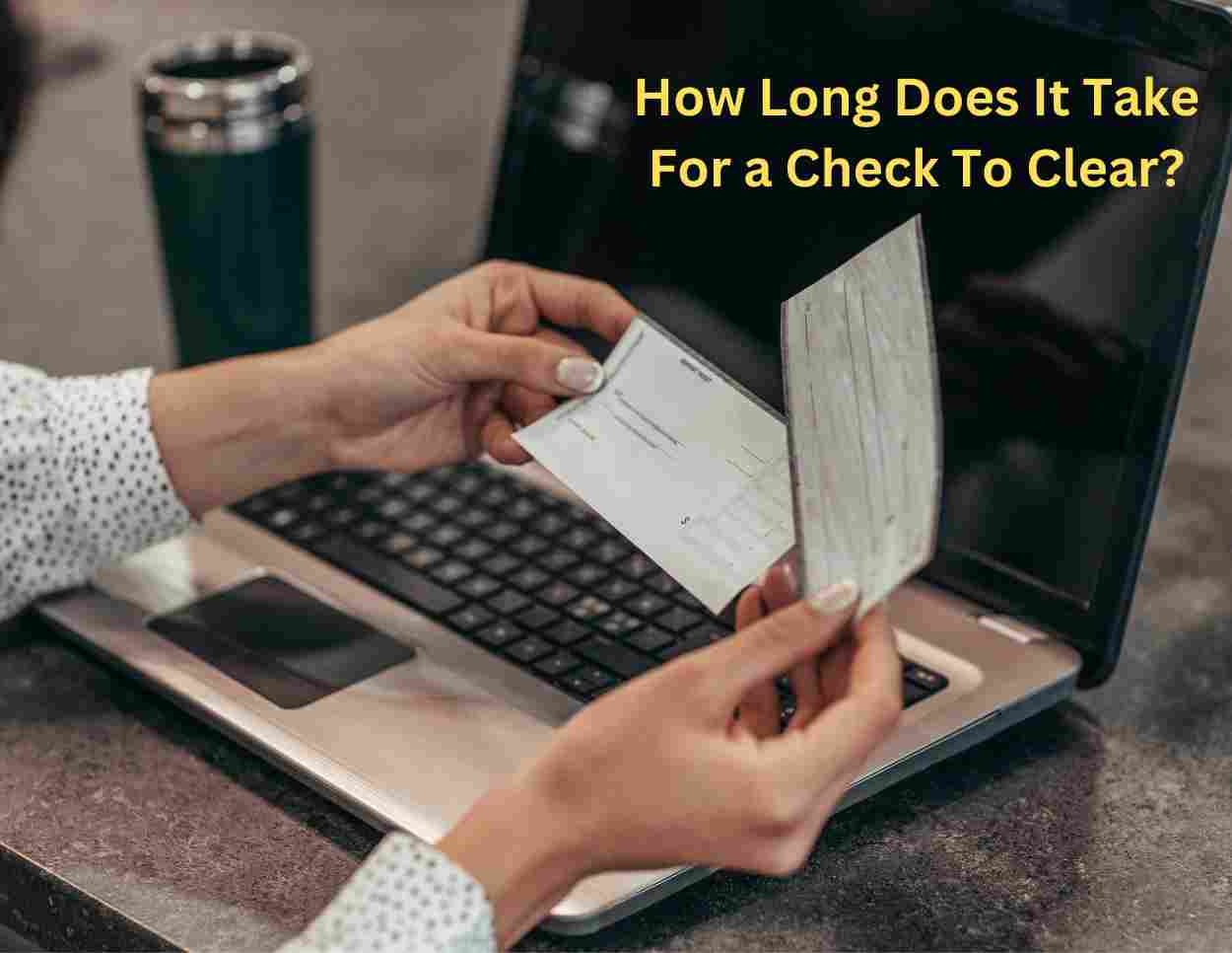 How Long For a Check Deposit To Clear? (The 2026 Guide) | Michael Ryan ...