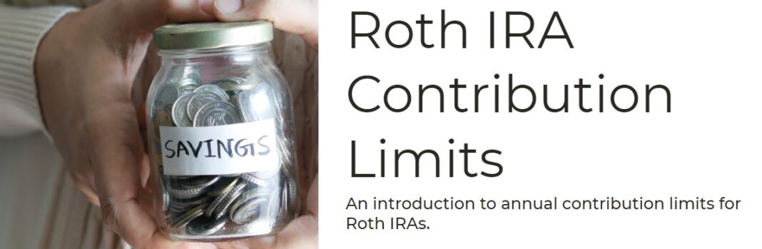 Roth IRA Contribution Limits 2025-2026: A Planner's Complete Guide
