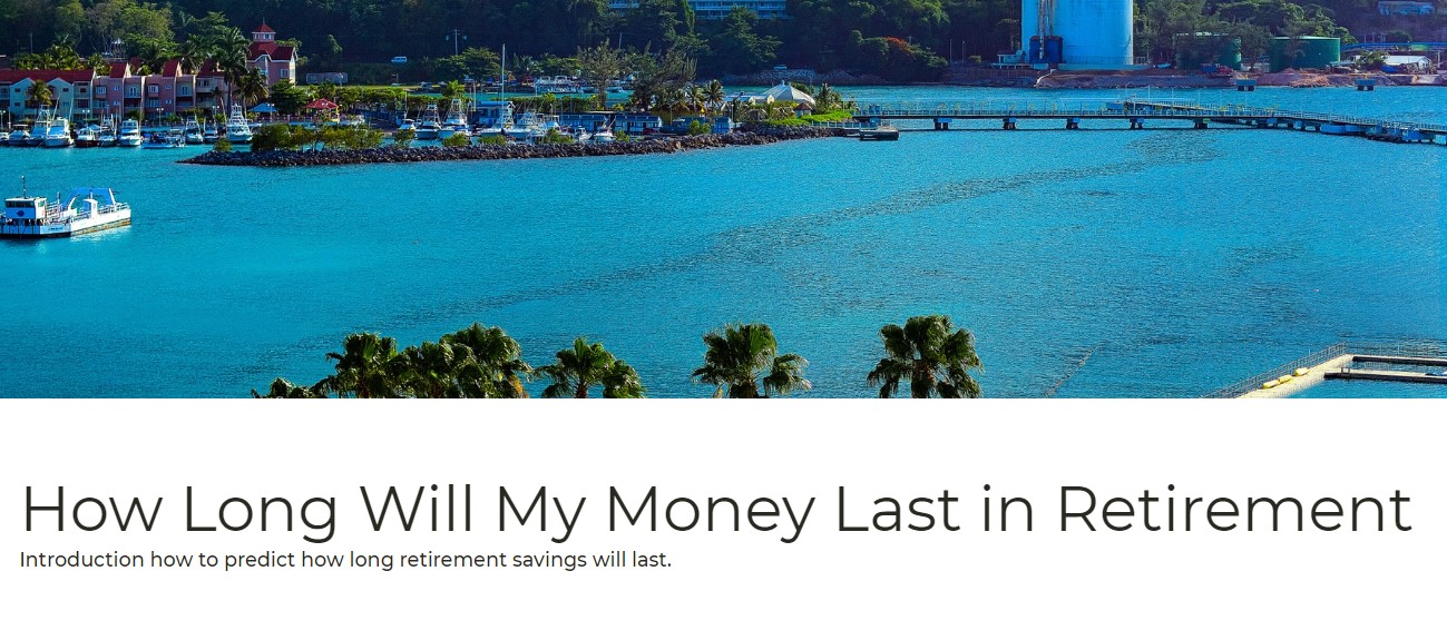 How Long Will My Money Last in Retirement? Use Our Calculator to Find Out